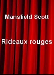 Rideaux rouges - Mansfield Scott | Livre audio gratuit | Mp3