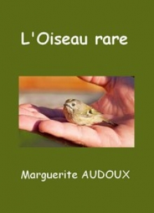 L'Oiseau rare - Marguerite Audoux | Livre audio gratuit | Mp3